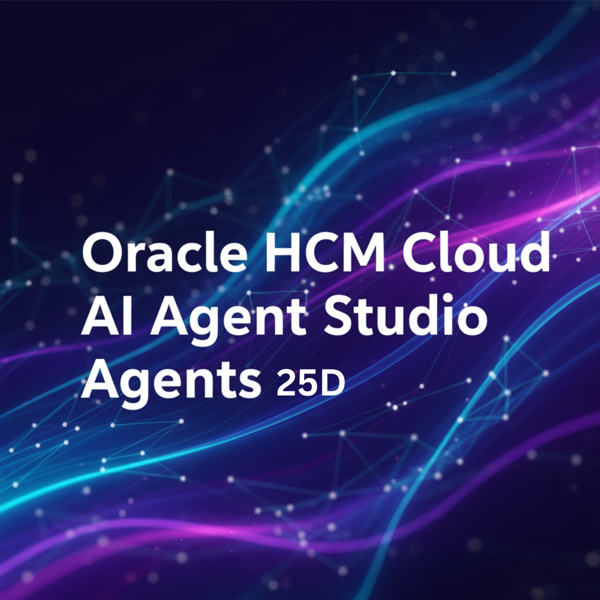 𝗢𝗿𝗮𝗰𝗹𝗲’𝘀 𝗔𝗜 𝗔𝗴𝗲𝗻𝘁 𝗦𝘁𝘂𝗱𝗶𝗼 𝗥𝗼𝗮𝗱𝗺𝗮𝗽 𝟮𝟱𝗗 𝗮𝗻𝗱 𝗢𝗻𝘄𝗮𝗿𝗱𝘀 – 𝗪𝗵𝗮𝘁 𝗜𝘁 𝗥𝗲𝗮𝗹𝗹𝘆 𝗠𝗲𝗮𝗻𝘀 ...